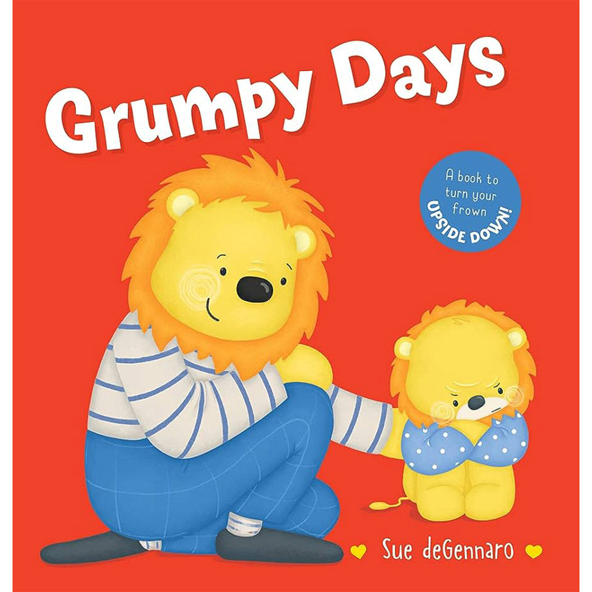 Grumpy Days | Sue DeGennaro – Playdreamers