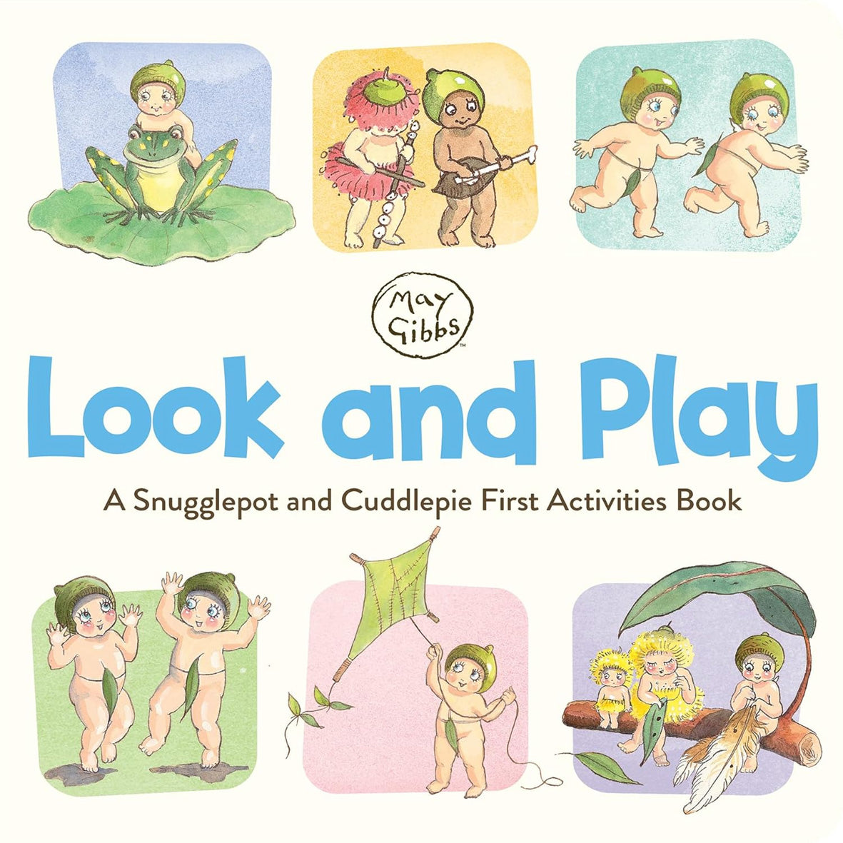 Look and Play | Snugglepot and Cuddlepie – Playdreamers